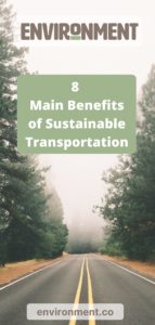 8 Benefits of Sustainable Transportation | Environment.co